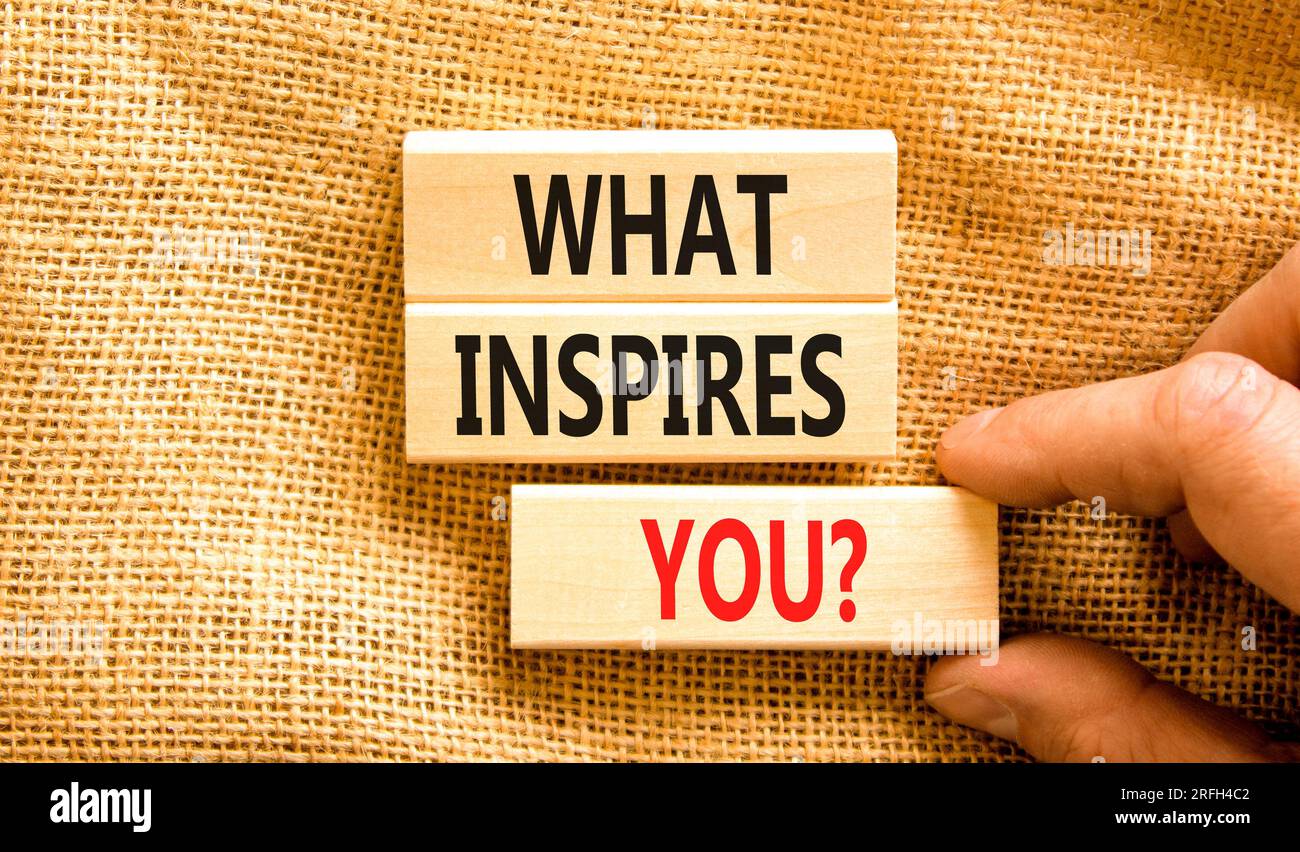 What inspires you symbol. Concept words What inspires you on wooden ...