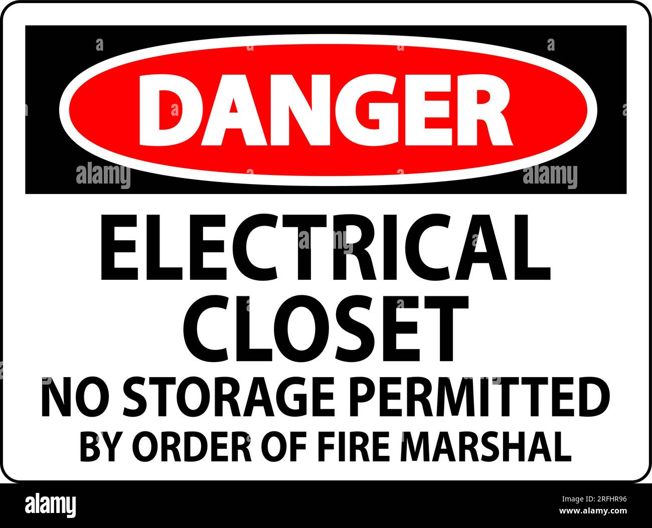 Danger Sign Electrical Closet - No Storage Permitted By Order Of Fire ...