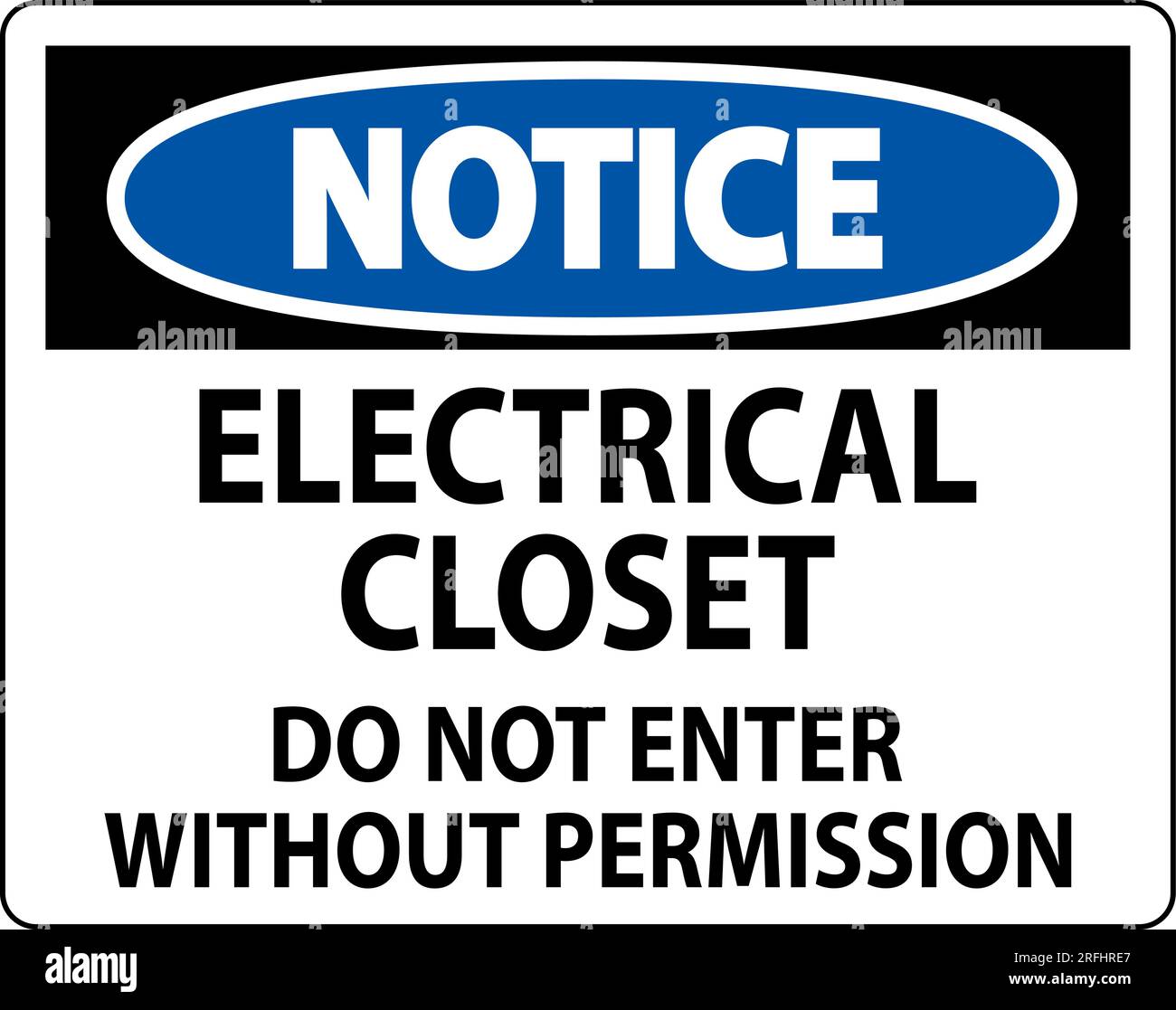 Notice Sign Electrical Closet - Do Not Enter Without Permission Stock ...