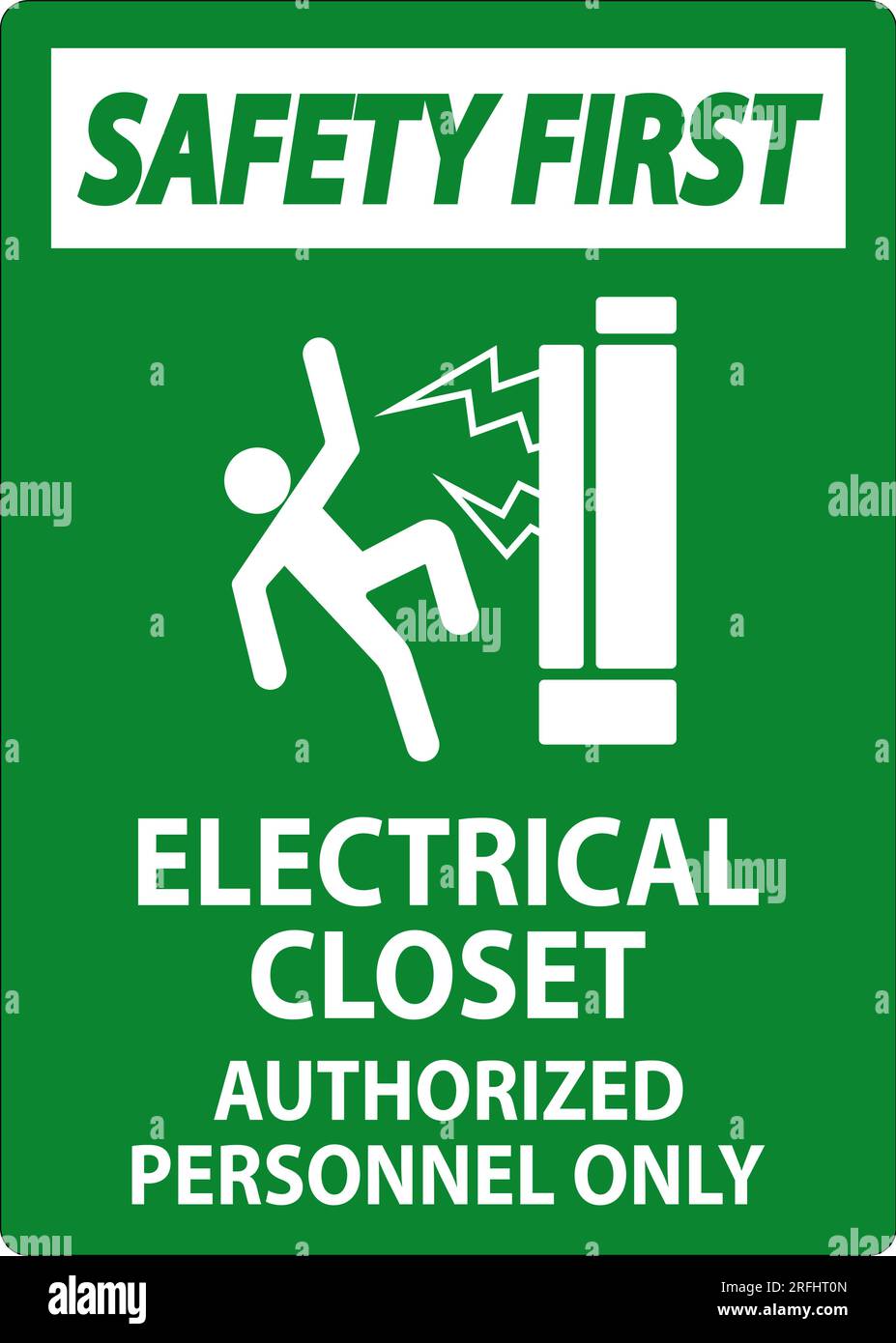 Safety First Sign Electrical Closet - Authorized Personnel Only Stock ...