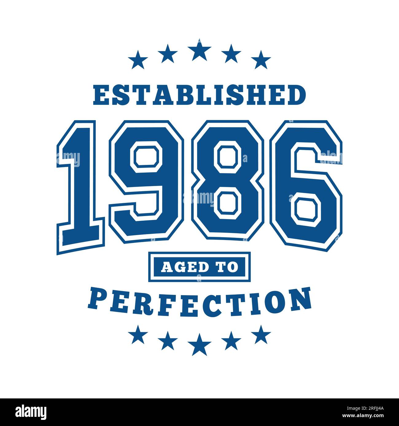 Established 1986. Aged to perfection. Authentic T-Shirt Design. Vector ...