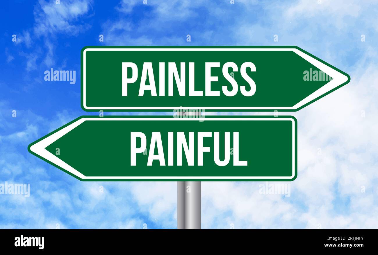 Painless or painful road sign on cloudy sky background Stock Photo - Alamy