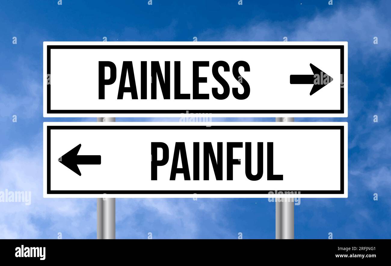 Painless or painful road sign on cloudy sky background Stock Photo - Alamy