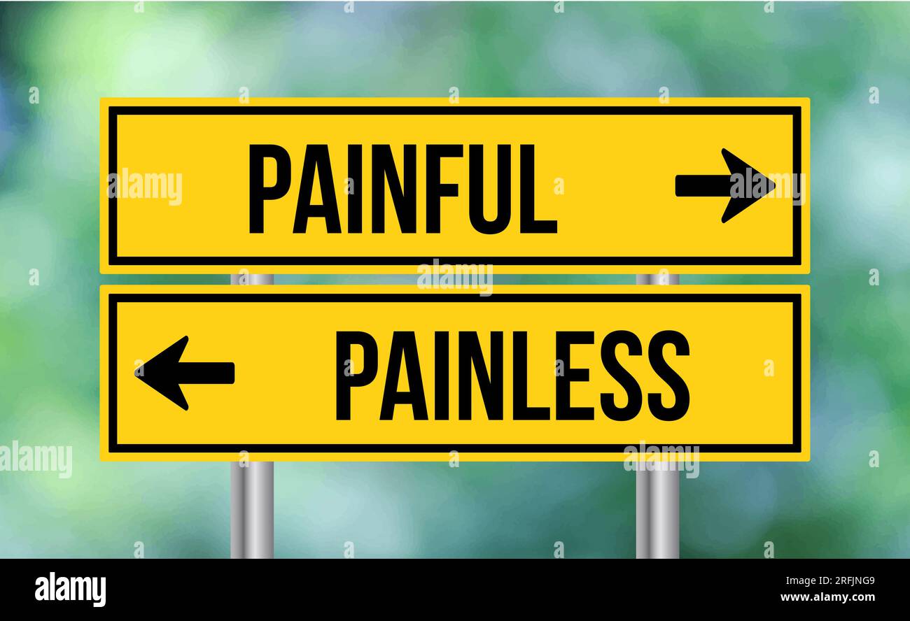 Painful or painless road sign on blur background Stock Photo - Alamy