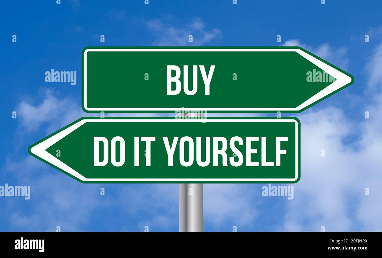 Buy or do it yourself road sign on blue sky background Stock Photo - Alamy