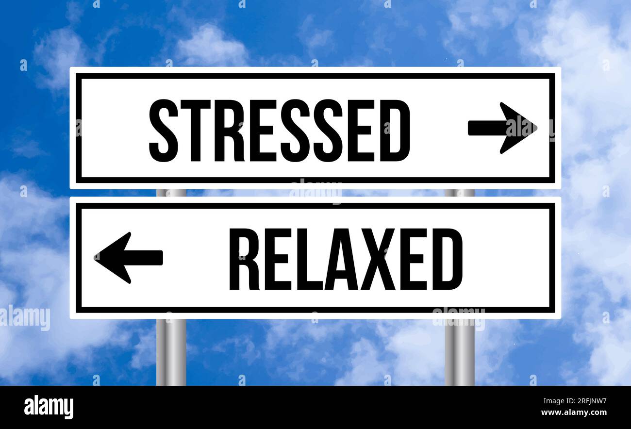Stressed or relaxed road sign on blue sky background Stock Photo - Alamy