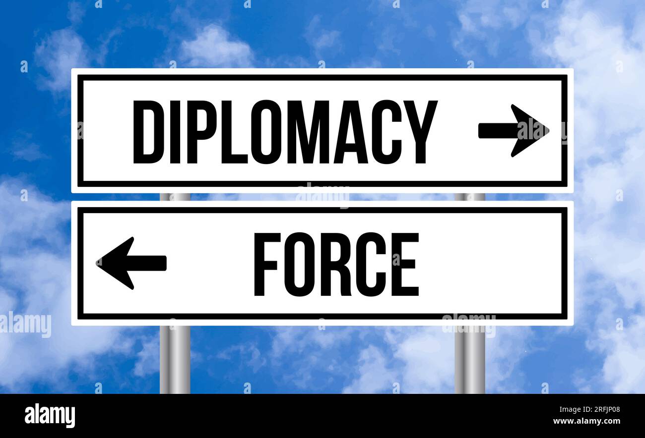 Diplomacy or force road sign on blue sky background Stock Photo - Alamy