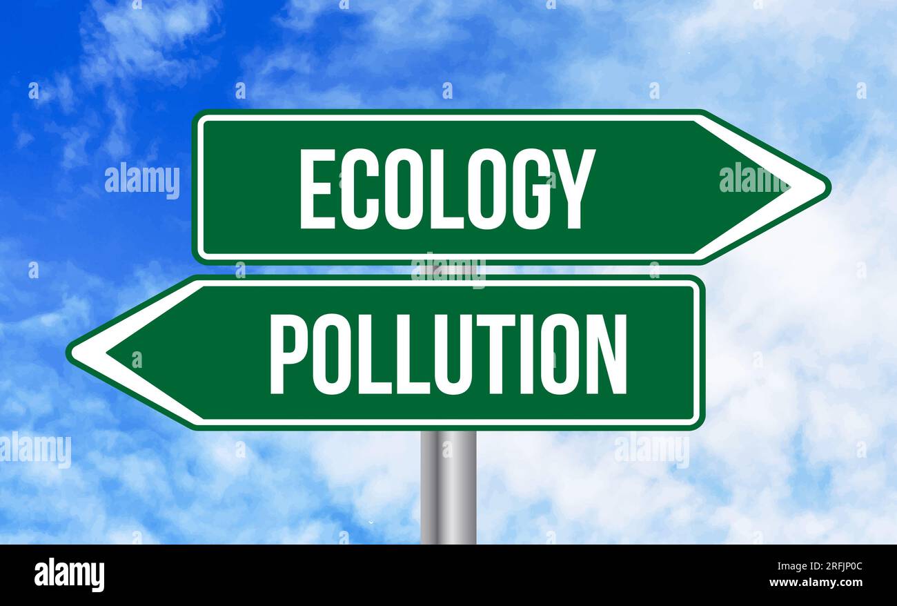 Ecology or pollution road sign on sky background Stock Photo - Alamy