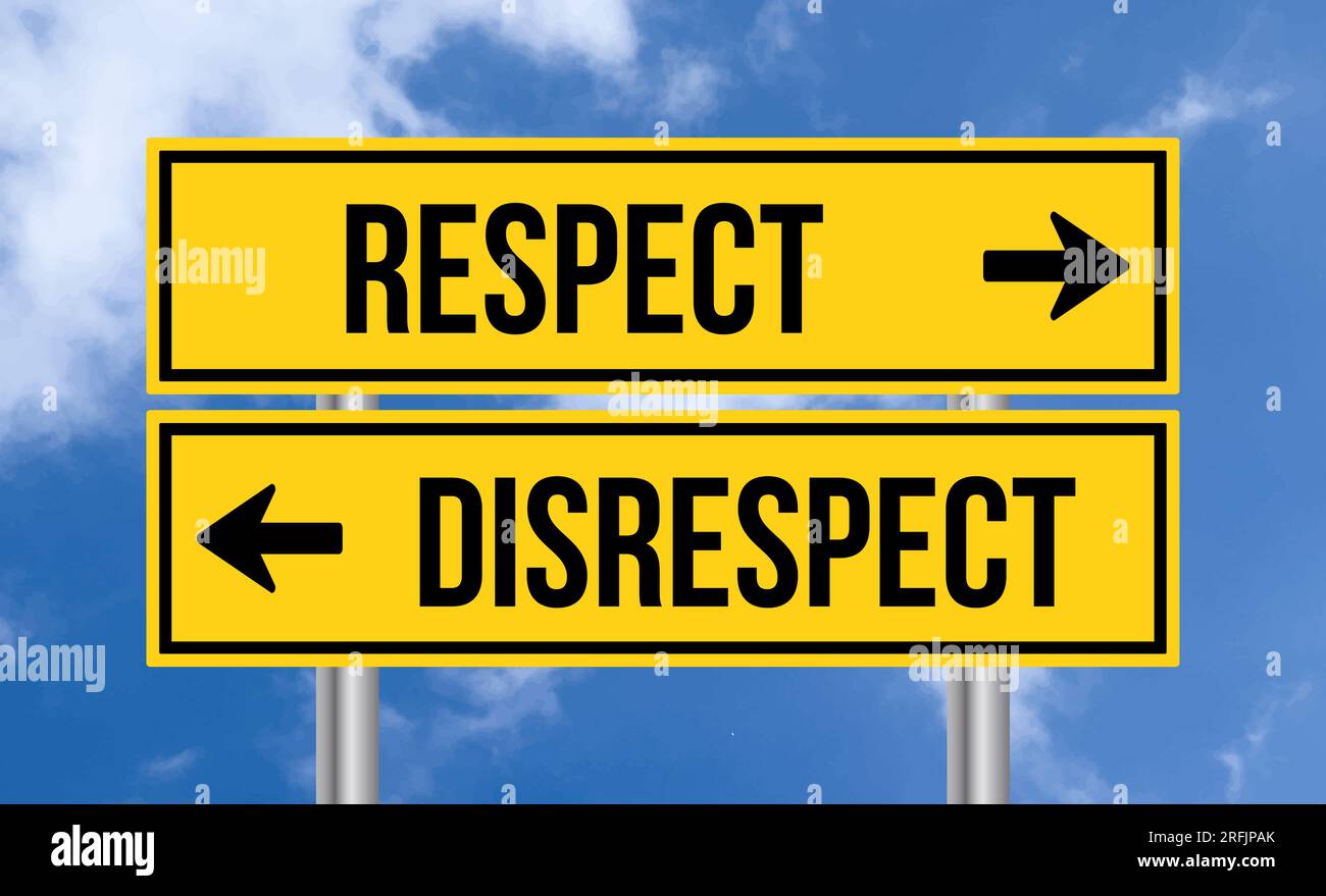 Respect or disrespect road sign on cloudy sky background Stock Photo ...