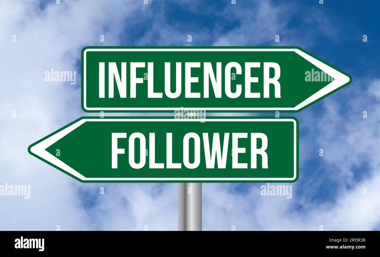 Influencer or follower road sign on blue sky background Stock Photo - Alamy