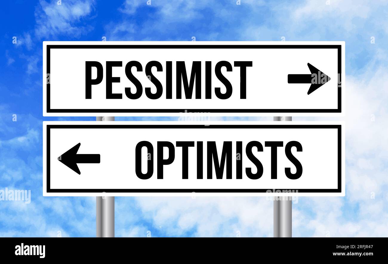 Pessimist or optimists road sign on blue sky background Stock Photo - Alamy