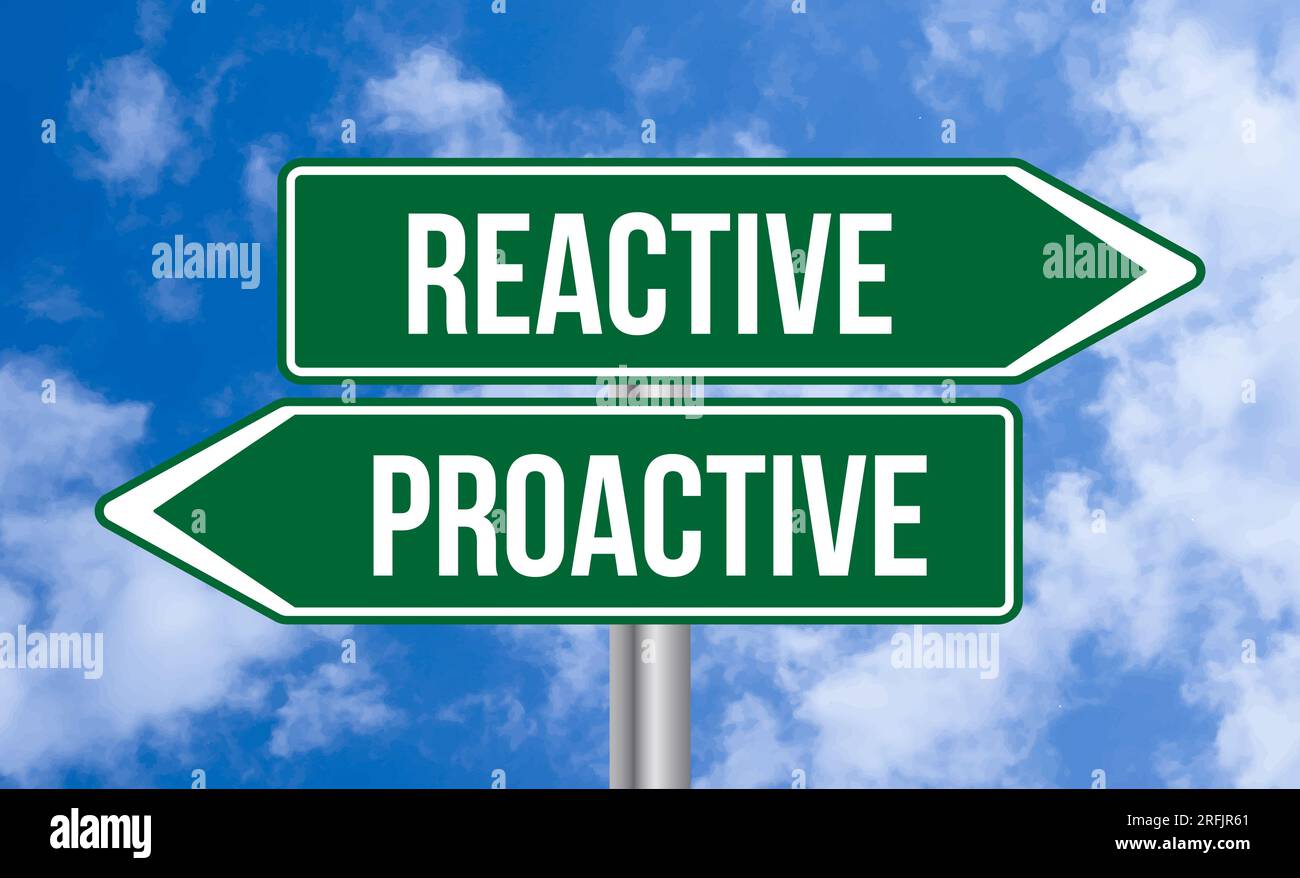 Reactive or proactive road sign on blue sky background Stock Photo - Alamy