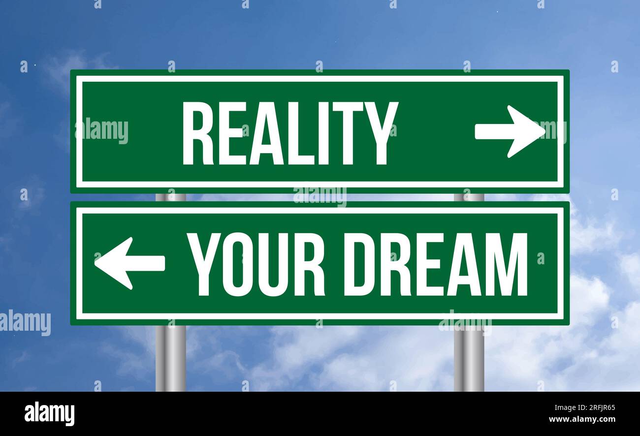Dream road sign hi-res stock photography and images - Alamy