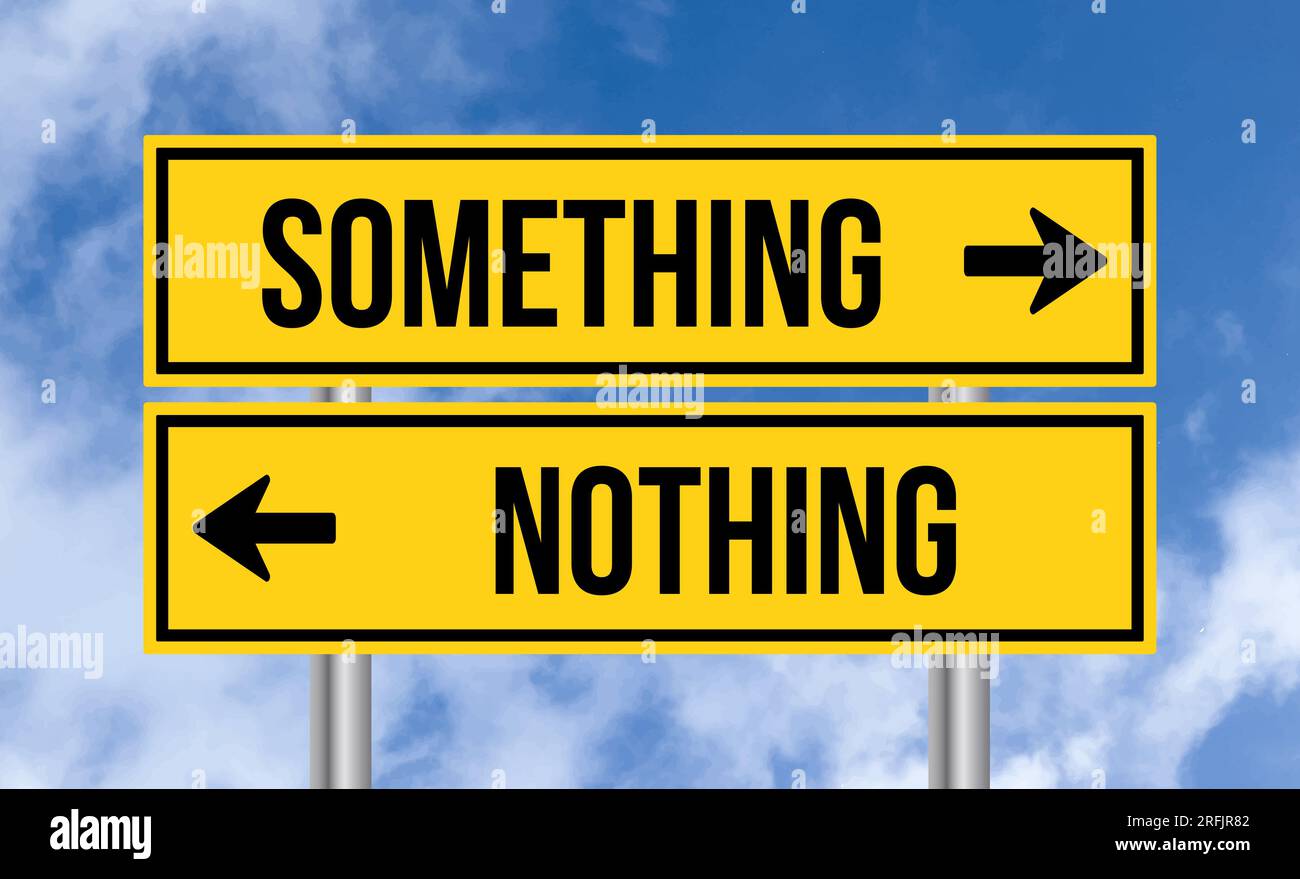 Something or nothing road sign on blue sky background Stock Photo - Alamy