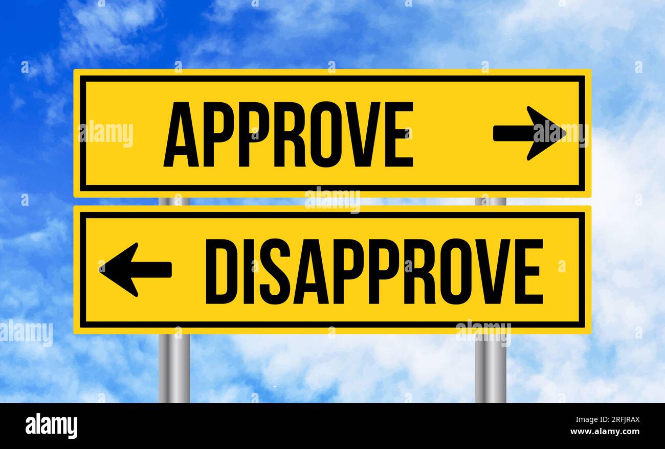 Approve or disapprove road sign on blue sky background Stock Photo - Alamy