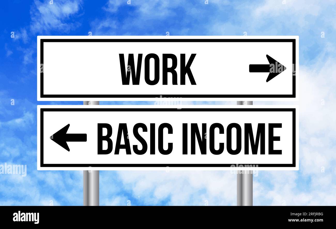 Work or basic income road sign on blue sky background Stock Photo - Alamy