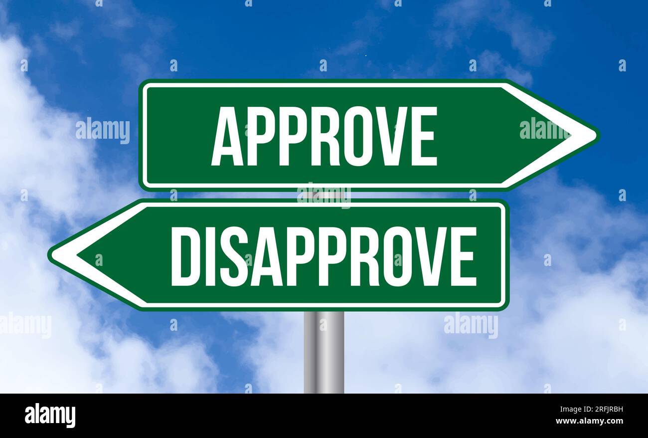 Approve or disapprove road sign on blue sky background Stock Photo - Alamy