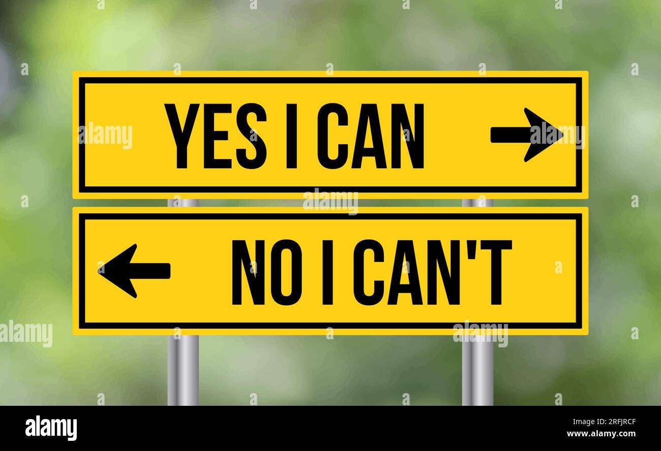 Yes i can or no i cant road sign on blur background Stock Photo - Alamy
