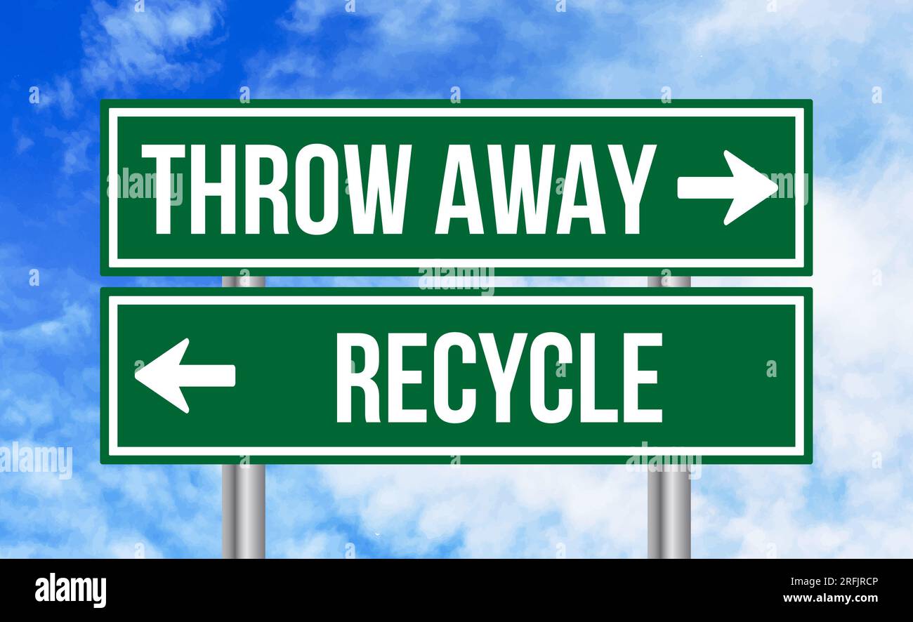 Throw away or recycle road sign on cloudy sky background Stock Photo ...