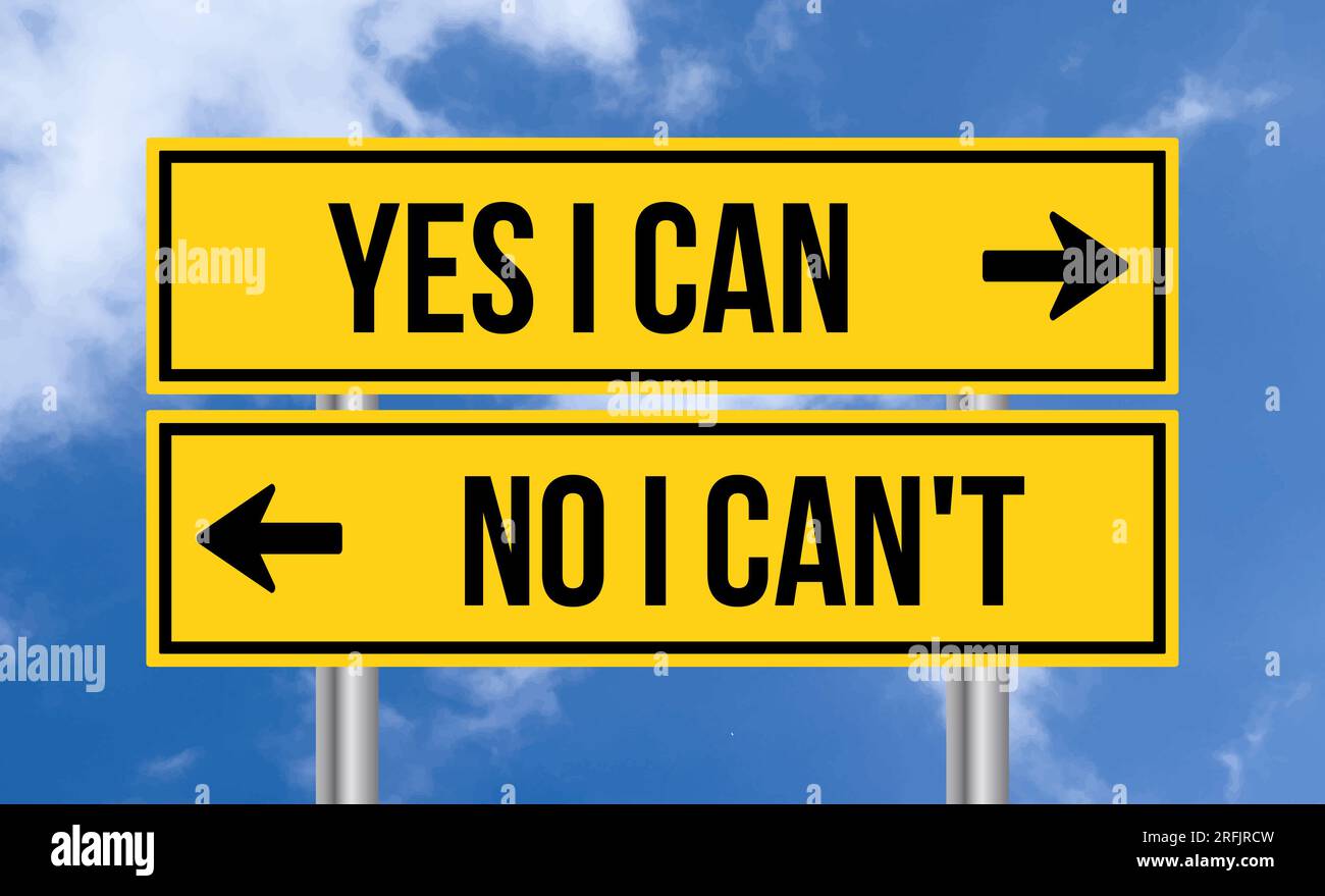 Yes i can or no i cant road sign on cloudy sky background Stock Photo ...