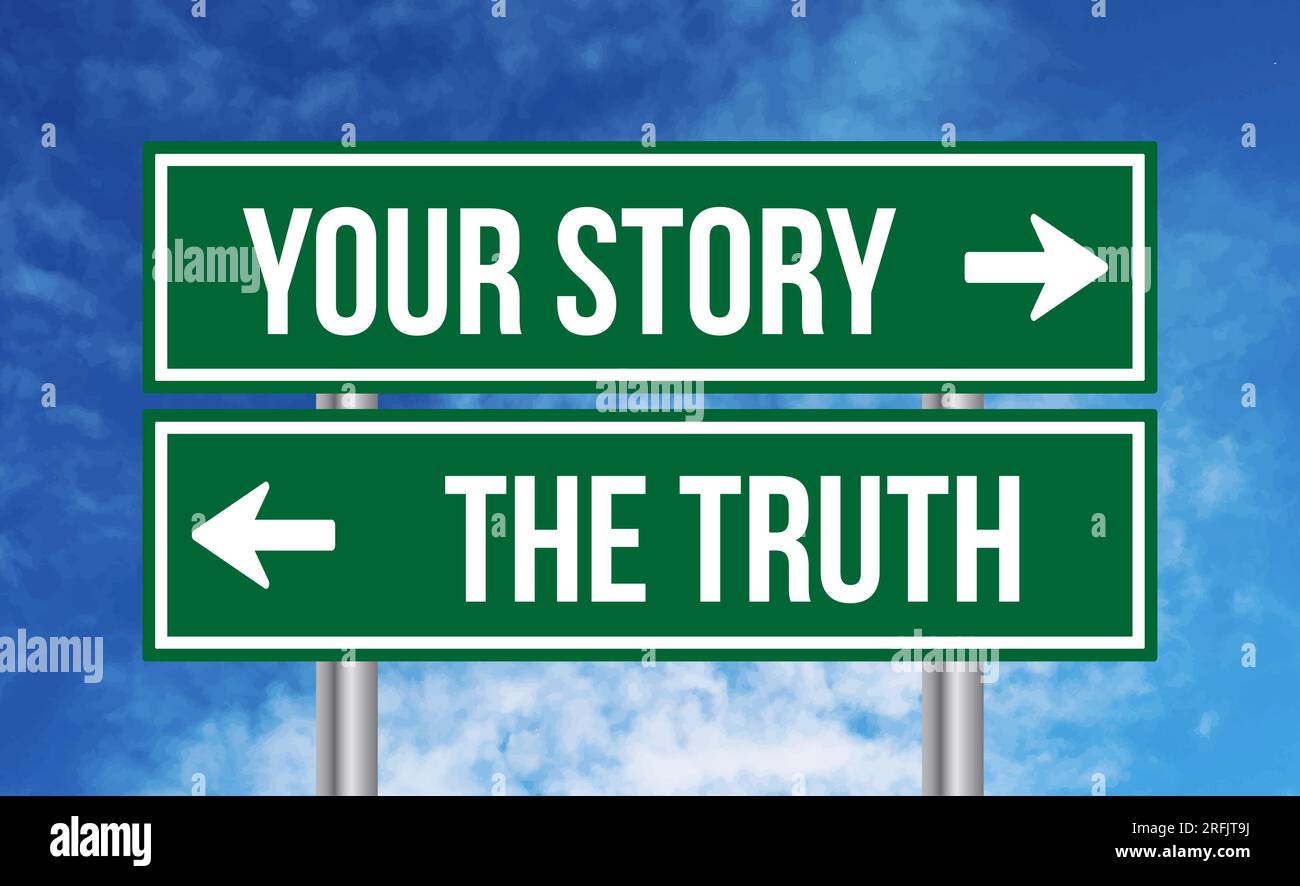 Your story or the truth road sign on sky background Stock Photo - Alamy