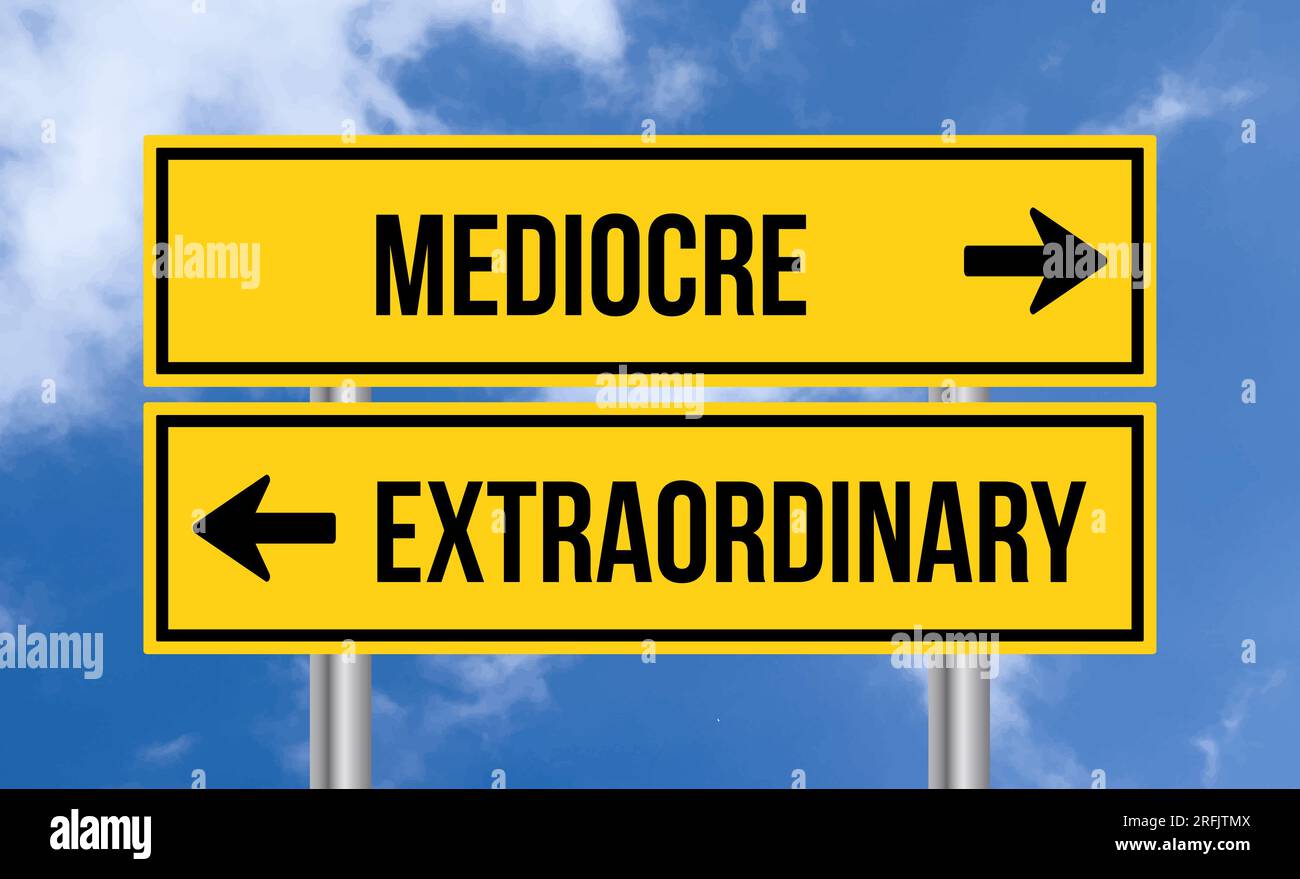 Mediocre or extraordinary hi-res stock photography and images - Alamy
