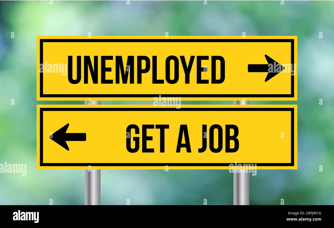 Unemployed or get a job road sign on blur background Stock Photo - Alamy
