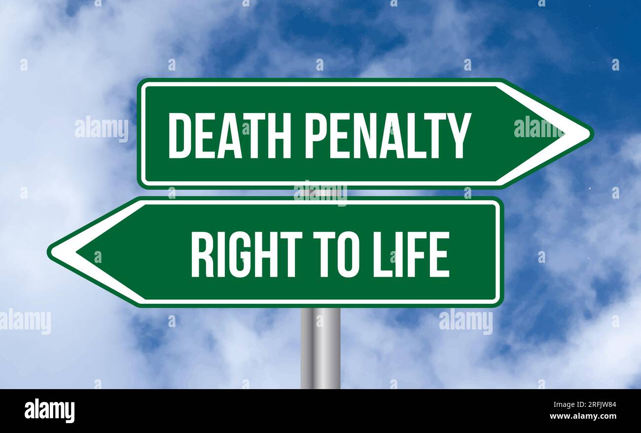 Death penalty or right to life road sign on blue sky background Stock ...