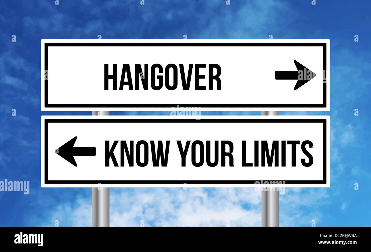 Hangover or know your limits road sign on blue sky background Stock ...