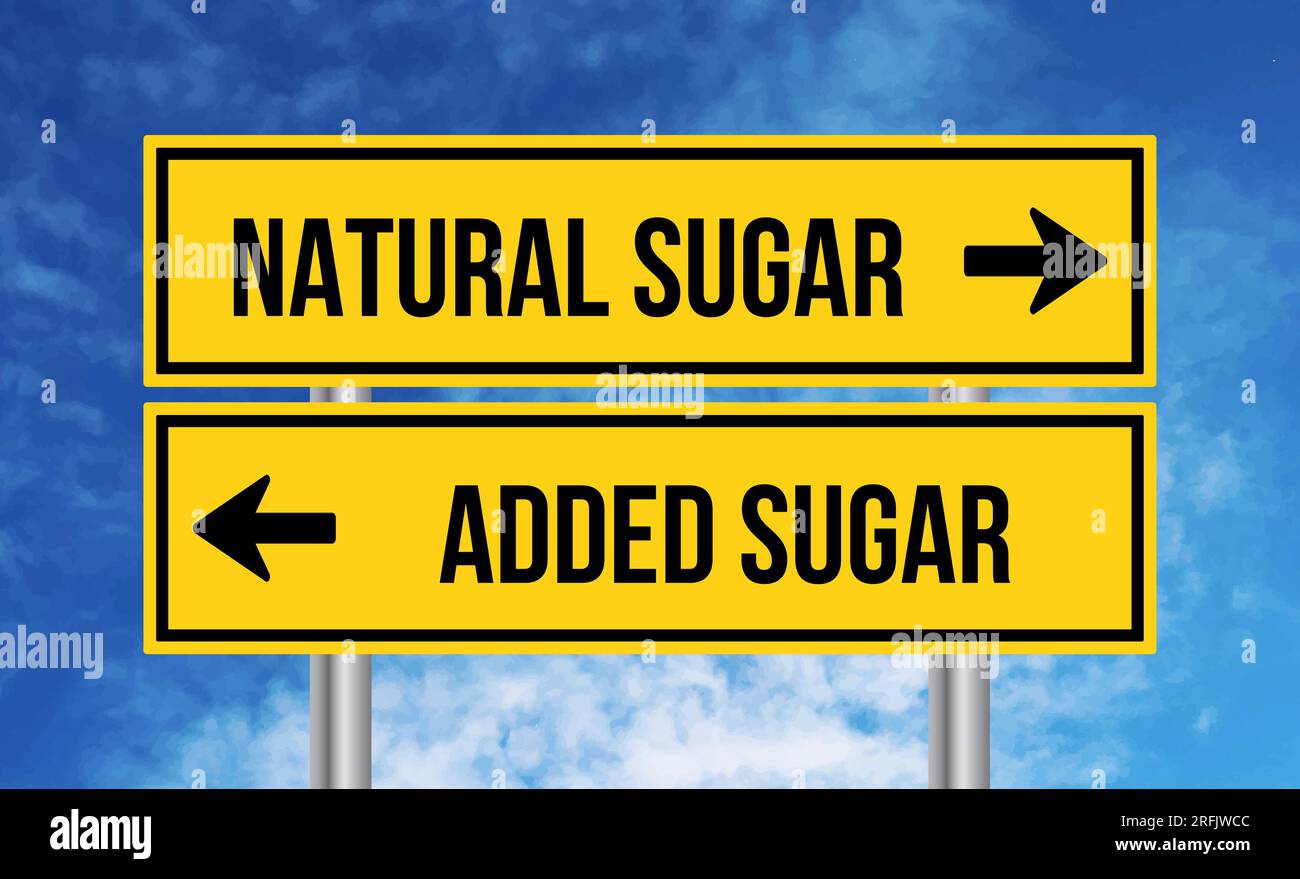Natural sugar or added sugar road sign on sky background Stock Photo ...