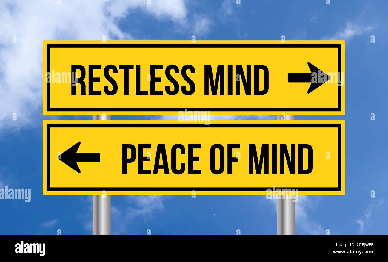 Restless mind or peace of mind road sign on blue sky background Stock ...