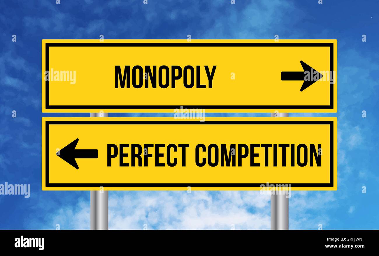 Monopoly or perfect competition road sign on sky background Stock Photo ...