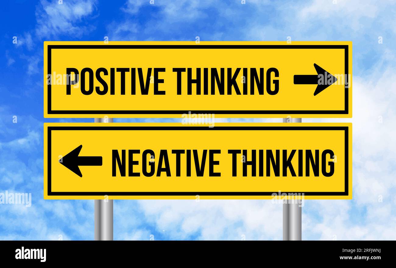 Positive thinking or negative thinking road sign on cloudy sky ...