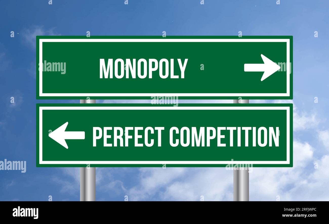 Monopoly or perfect competition road sign on sky background Stock Photo ...