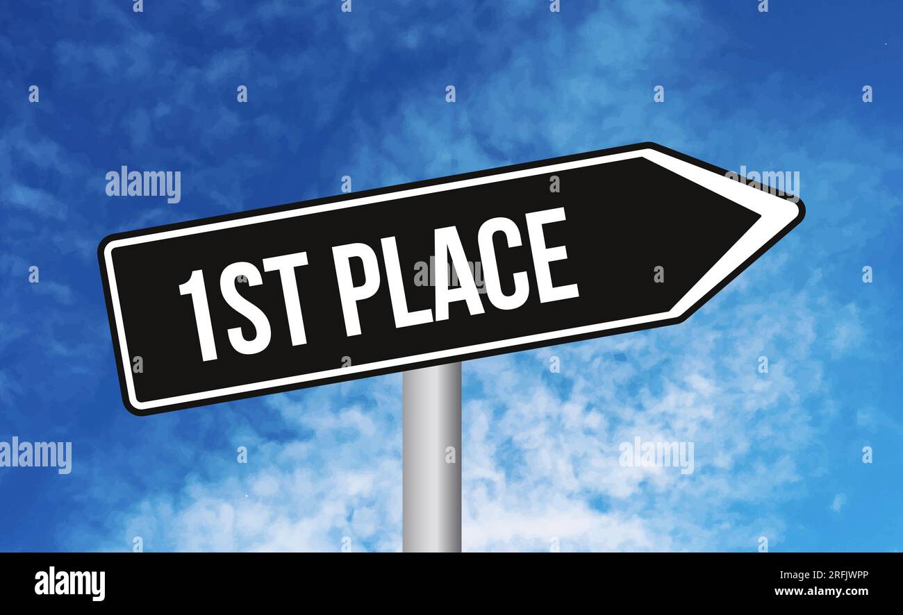 1st place road sign hi-res stock photography and images - Alamy