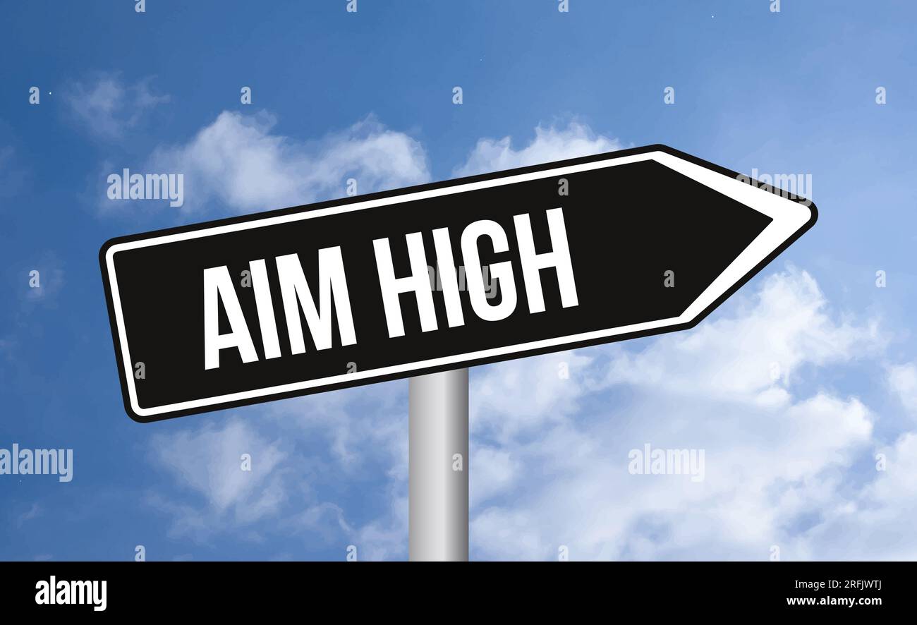 Aim high hi-res stock photography and images - Alamy