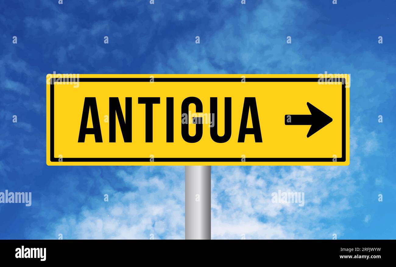 Antigua road sign on blue sky background Stock Photo - Alamy
