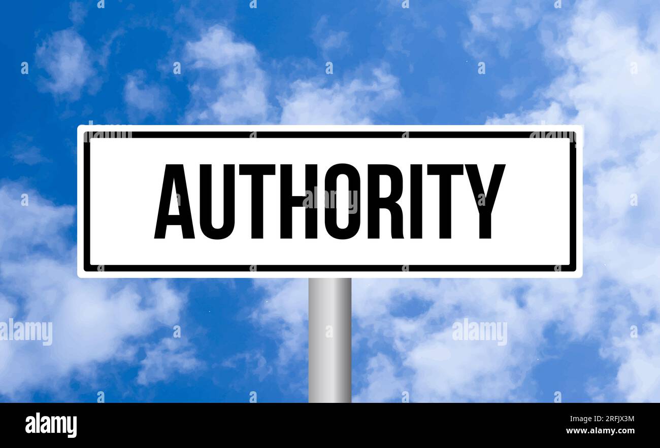Authority road sign hi-res stock photography and images - Alamy