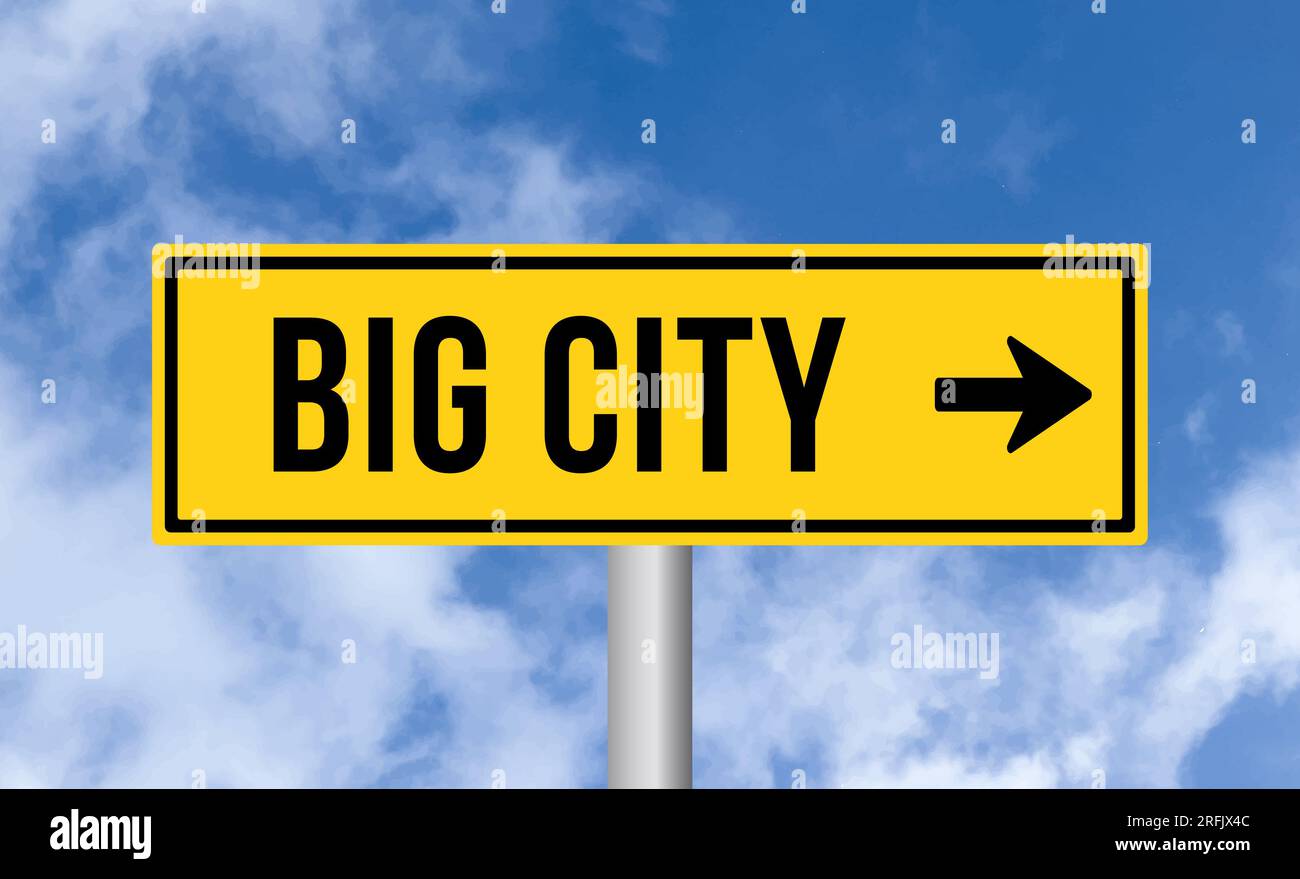 Big city road sign hi-res stock photography and images - Alamy
