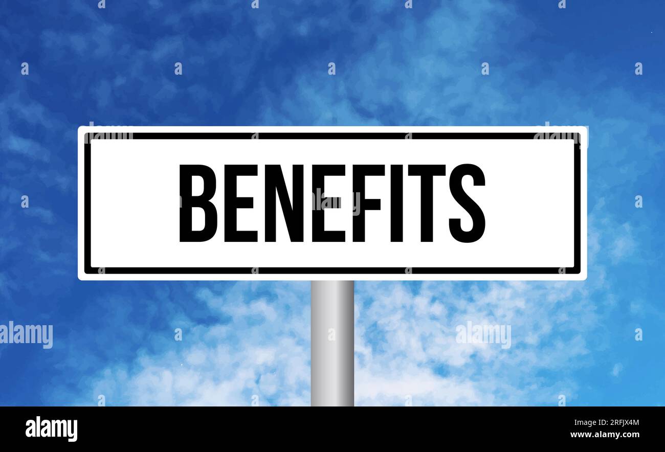 Benefits road sign hi-res stock photography and images - Alamy