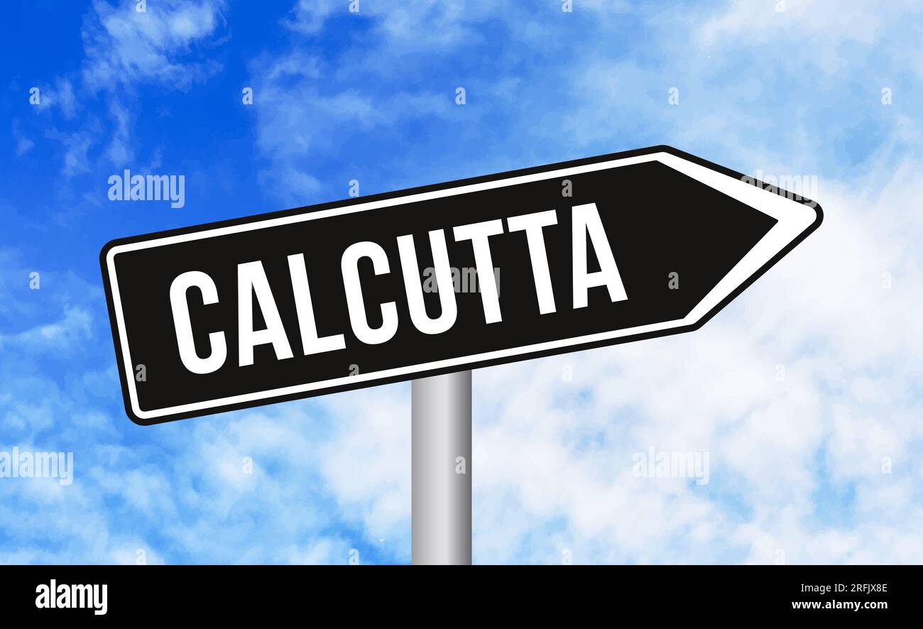 Calcutta road sign on sky background Stock Photo - Alamy