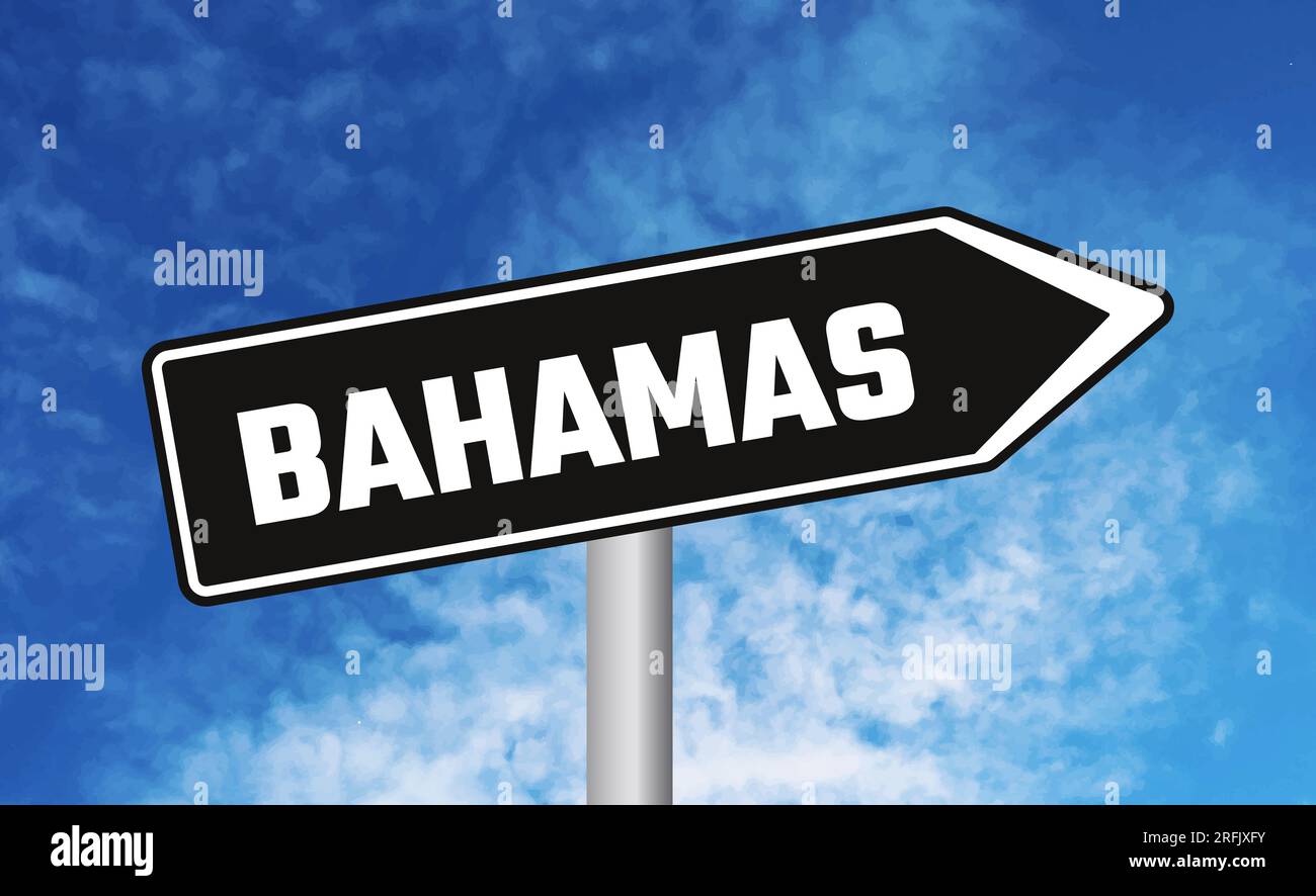 Bahamas road sign on cloudy sky background Stock Photo - Alamy
