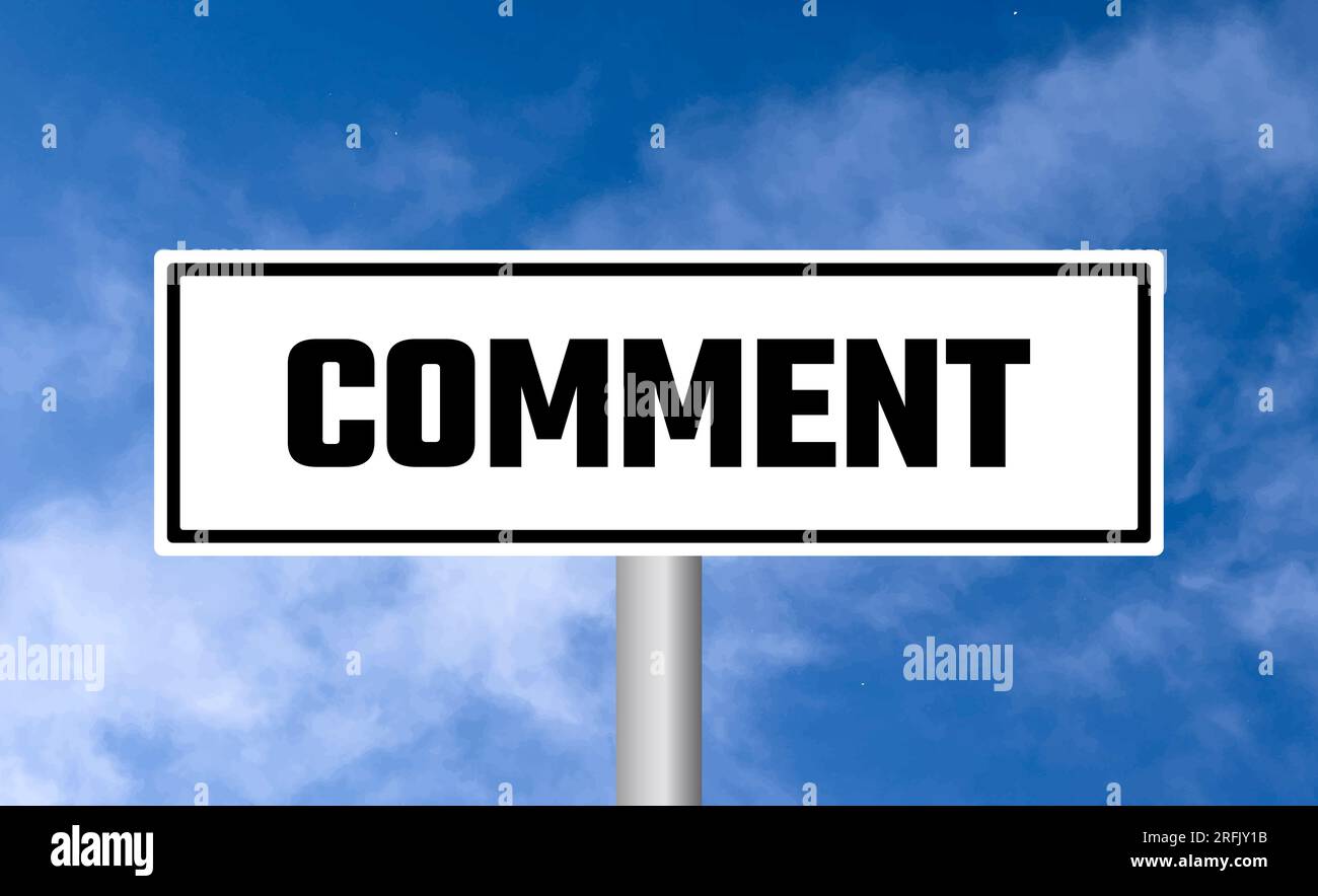 Comment road sign on blue sky background Stock Photo - Alamy
