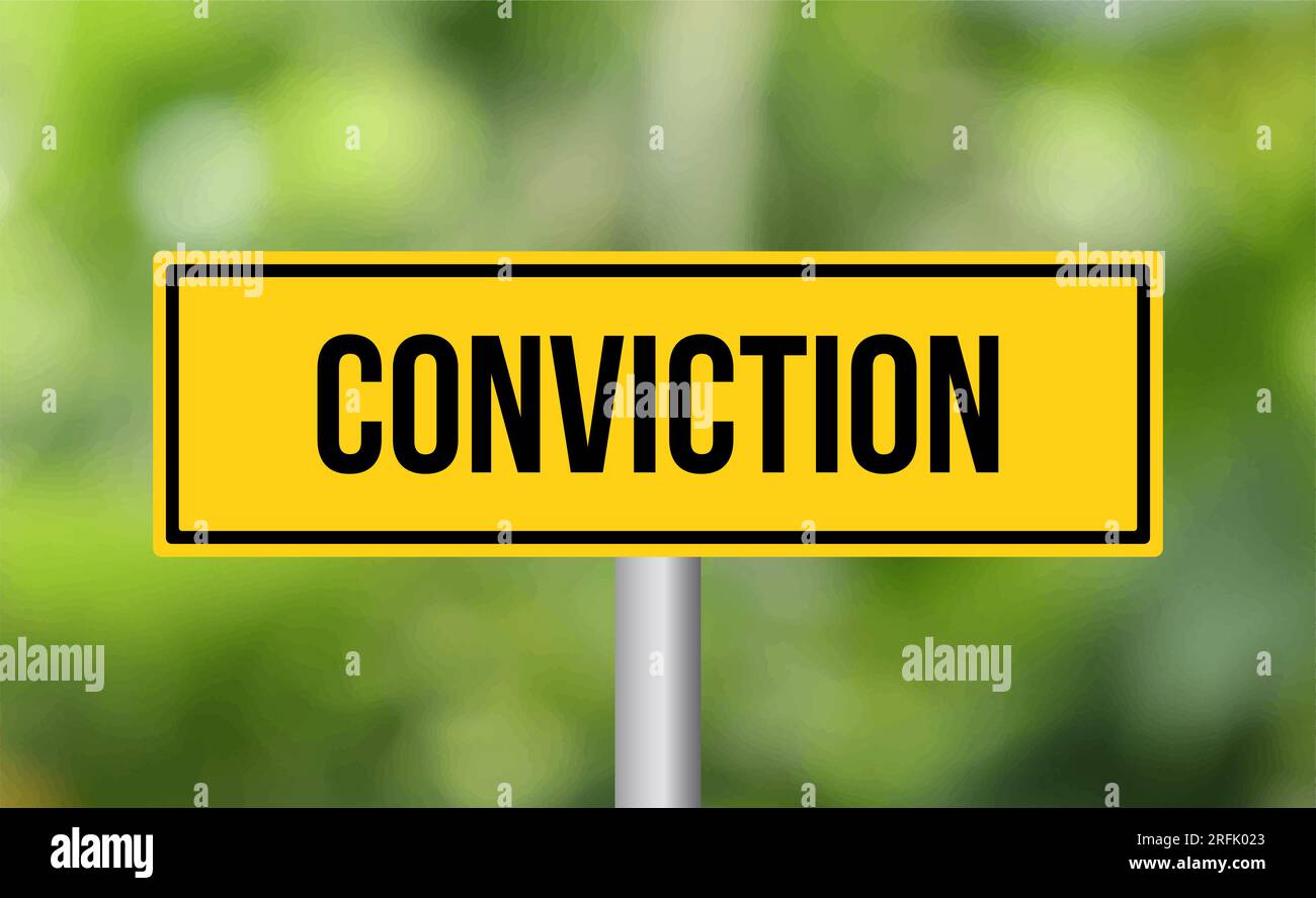 Conviction road sign hi-res stock photography and images - Alamy