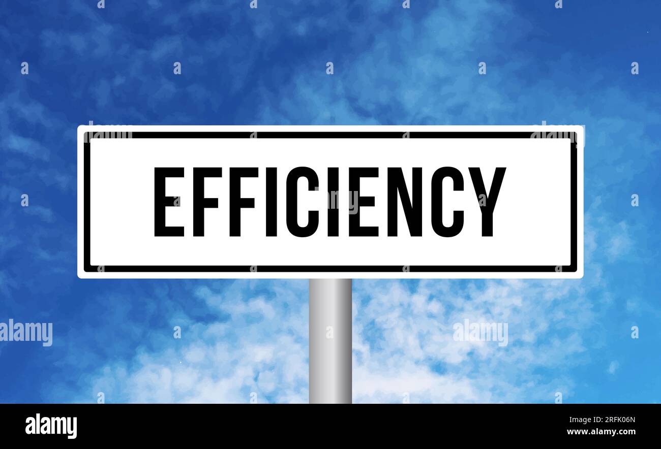Efficiency road sign hi-res stock photography and images - Alamy