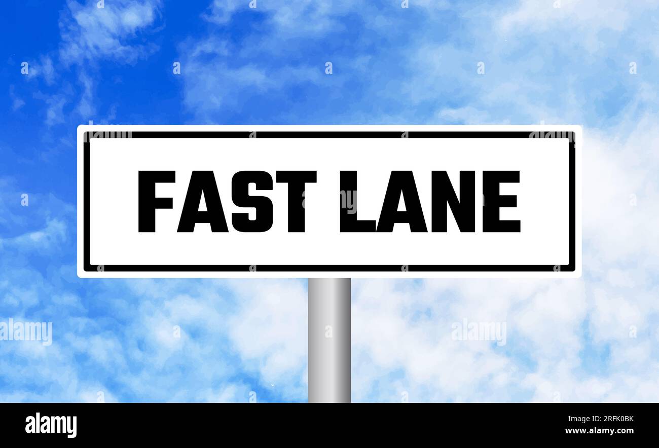 Fast lane road sign on sky background Stock Photo - Alamy