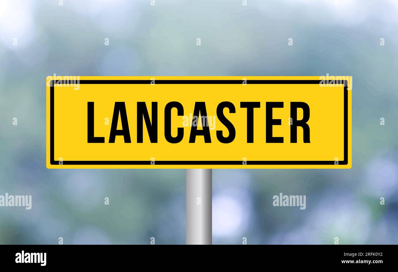 Lancaster road sign hi-res stock photography and images - Alamy