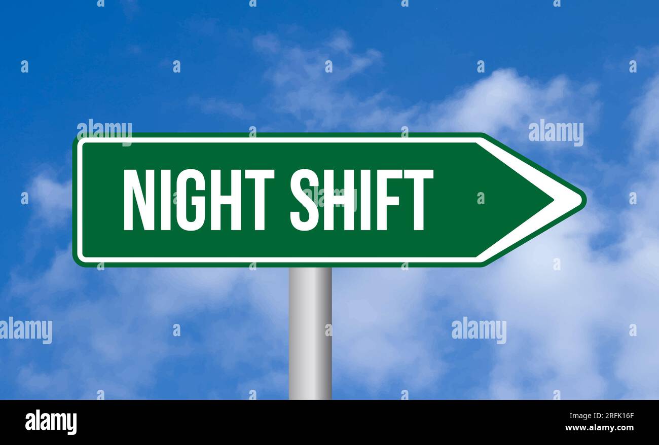 Night shift road sign on sky background Stock Photo - Alamy