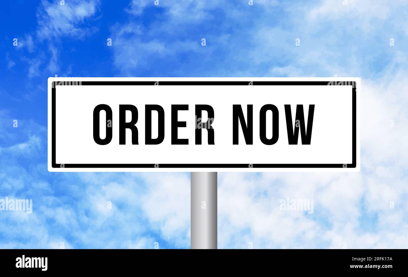 Order now road sign on sky background Stock Photo - Alamy