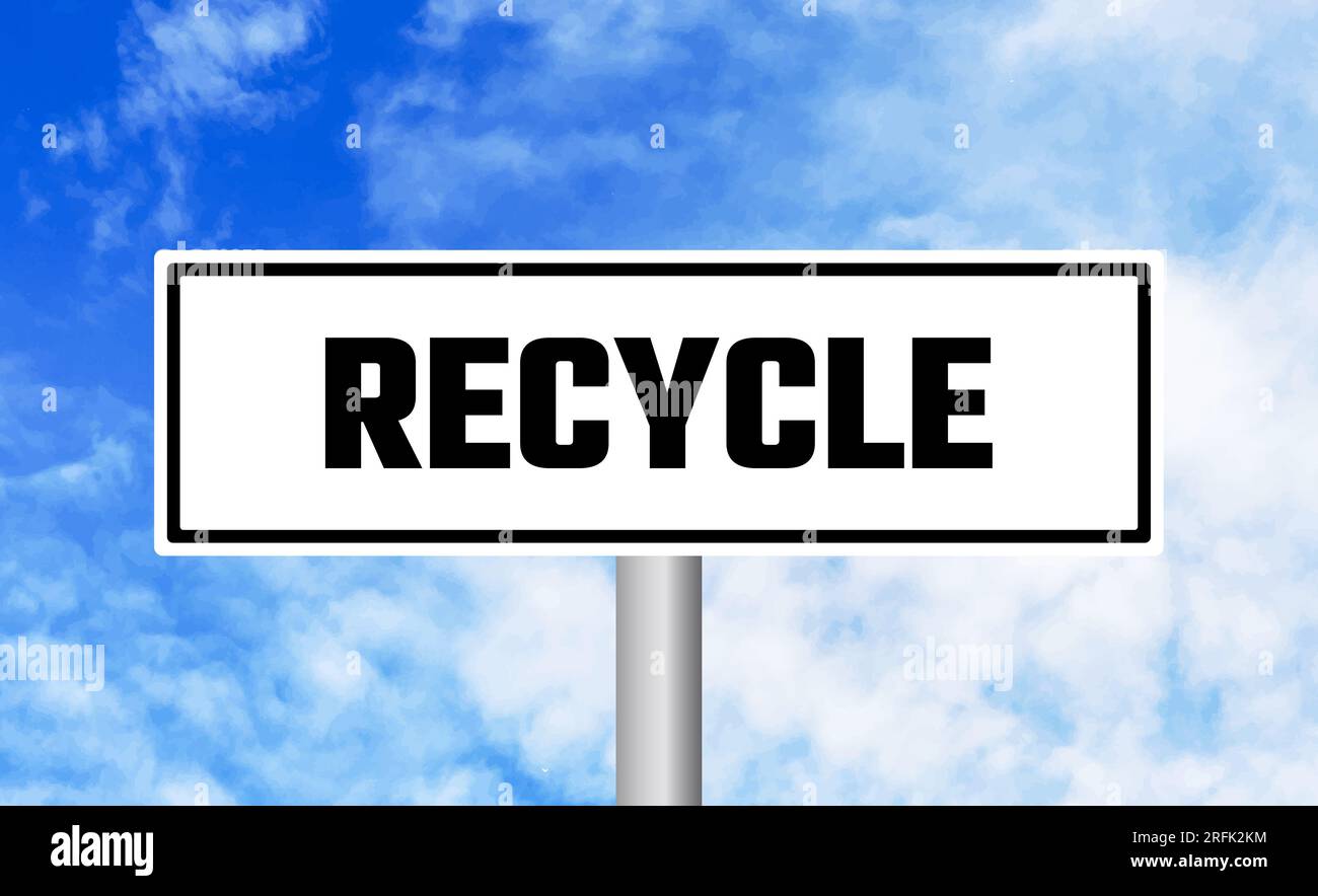Recycle road sign on sky background Stock Photo - Alamy